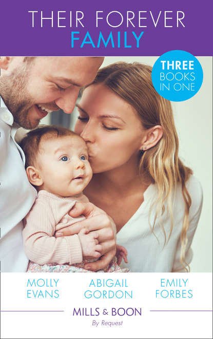 Книга Their Forever Family: Her Family for Keeps / A Father for Poppy ...